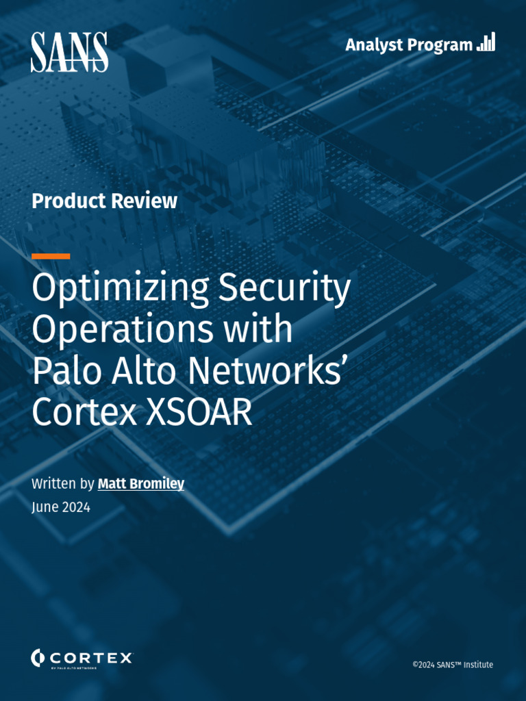 Optimizing Security Operations With Palo Alto Networks Cortex XSOAR | PDF | System On A Chip ...