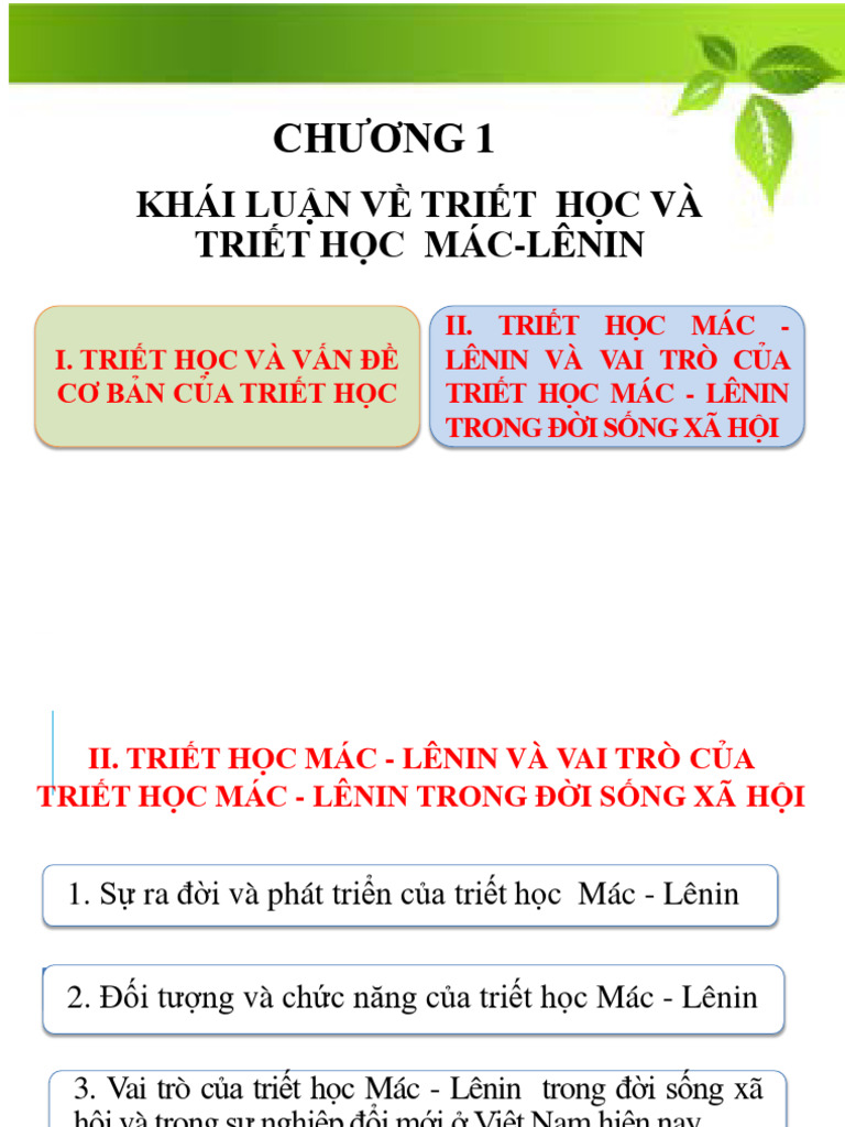 Chương 1- P.3 (TRIẾT HỌC MÁC - LÊNIN VÀ VAI TRÒ CỦA TH MÁC - LÊNIN) | PDF