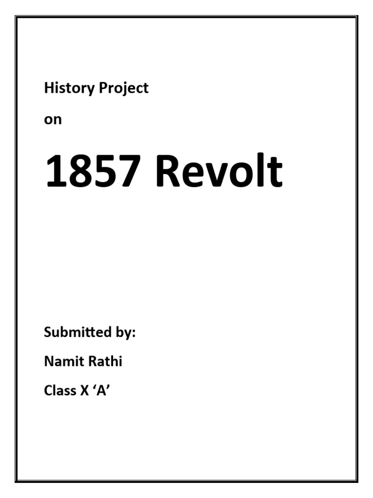 History Project 10th Standard ICSE | PDF | Indian Rebellion Of 1857 ...