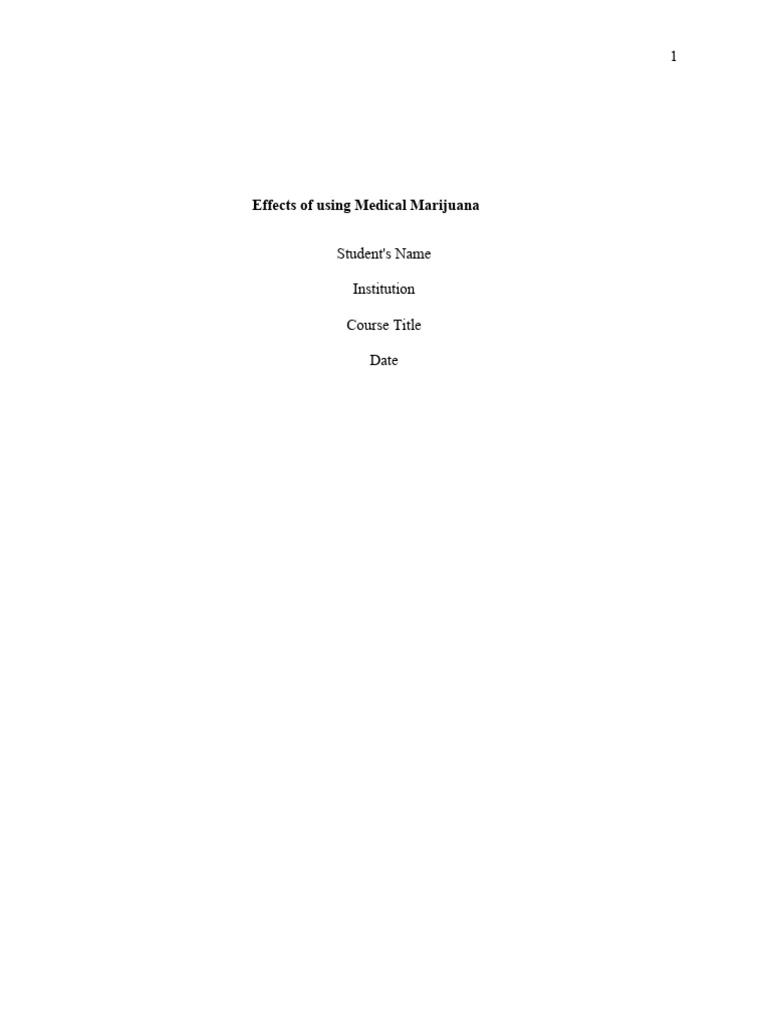 Effects of Medical Marijuana Final | PDF | Medical Cannabis | Cannabis (Drug)