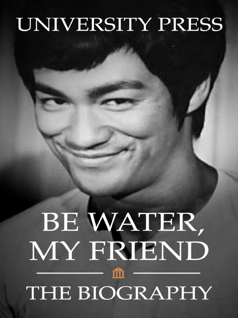 ebin.pub_be-water-my-friend-the-biography-of-bruce-lee | PDF | Bruce ...