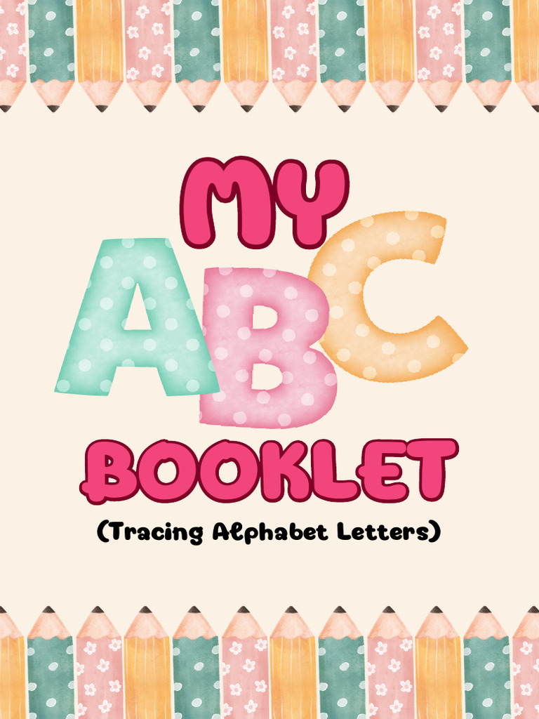 Colorful Cute My ABC Tracing Letters Booklet Worksheet | PDF