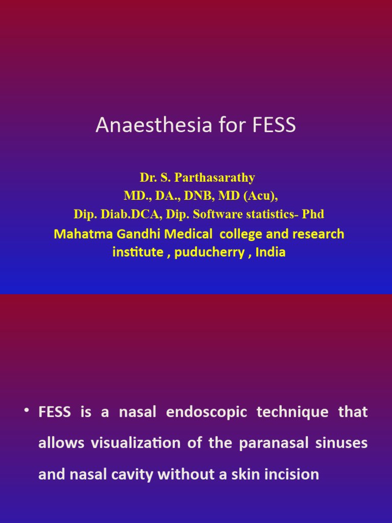 Anaesthesia For FESS MGMC | PDF | Anesthesia | Medical Specialties