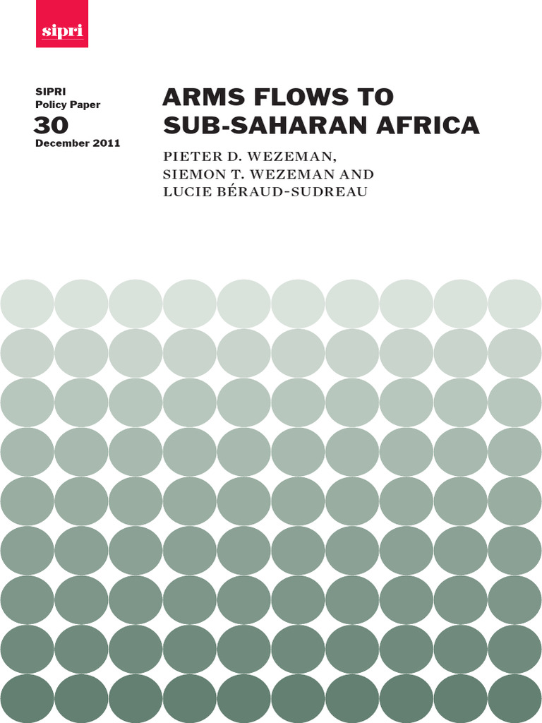 Arms Flows To Sub Saharan Africa 2011 | PDF | Arms Industry | Africa