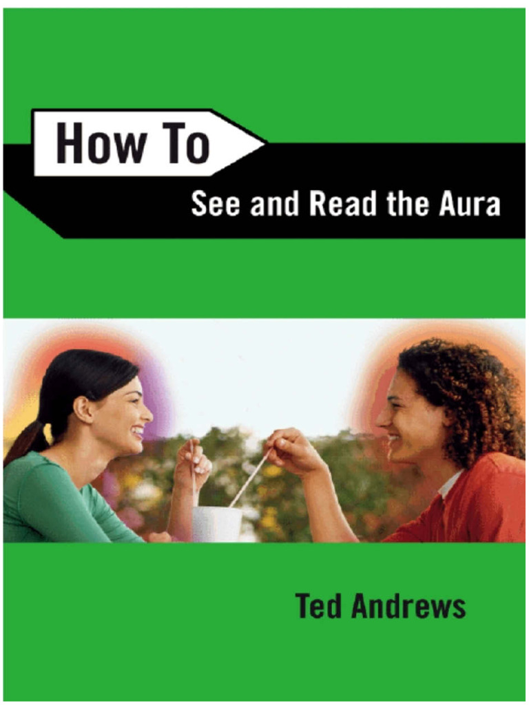 Como Ver e Ler A Aura - Ted Andrews | PDF | Física | Cor
