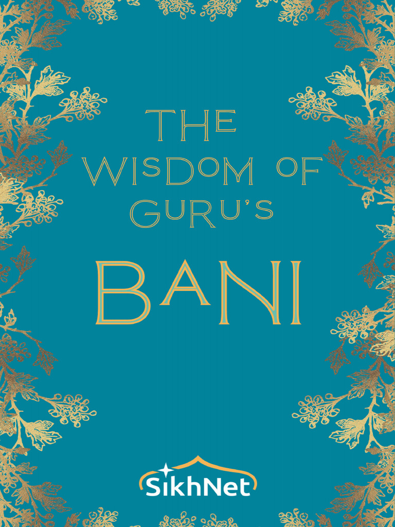 The Wisdom of Gurus Bani FINAL HQ | PDF | Indian Religions