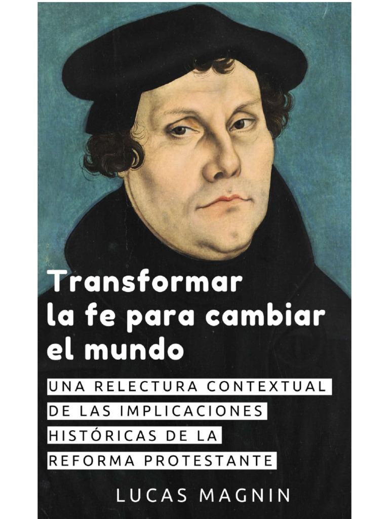 2018 - Transformar La Fe para Cambiar El Mundo | PDF | Martin Luther ...