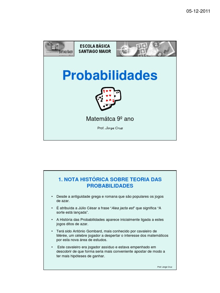 Teoria das Probabilidades 9º | Probabilidade | Dados