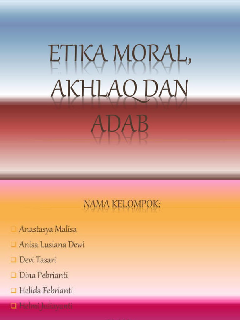 Etika Moral Akhlaq Dan Adab 52702595 | PDF