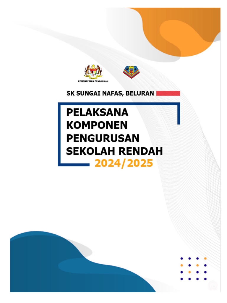 BUKU PENGURUSAN SEKOLAH-BAHAGIAN A. KOMPONEN PELAKSANA PENGURUSAN SEK REN | PDF