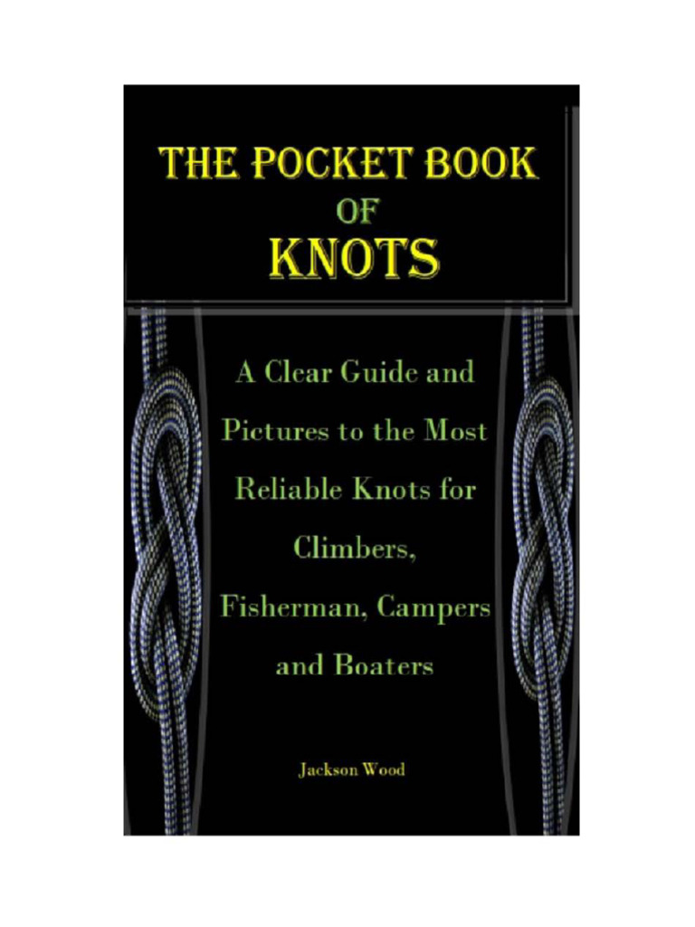 The Pocket Book of Knots A Clear Guide and Pictures To The Most ...