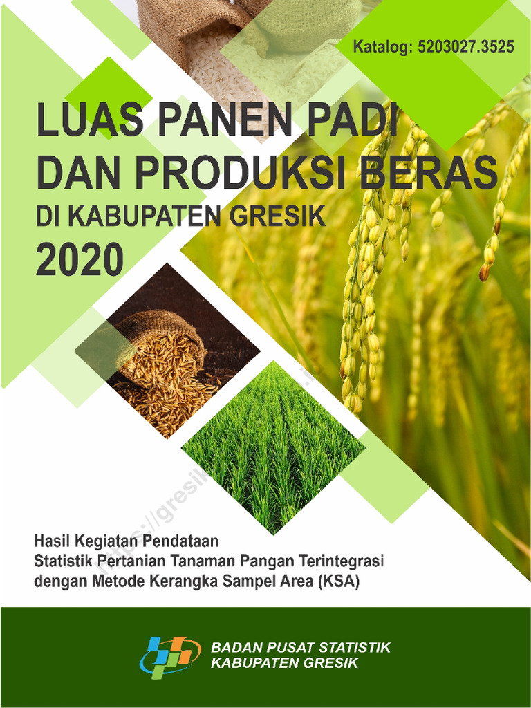 Luas Panen Padi Dan Produksi Beras Di Kabupaten Gresik 2020 | PDF