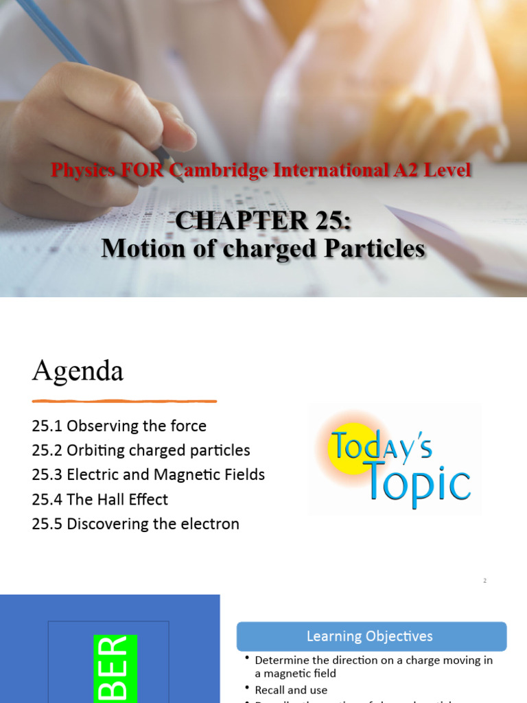 Chapter 25 Motion of Charged Particles | PDF | Magnetic Field | Electron