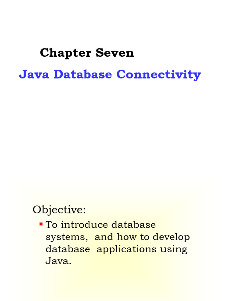 Java Programming Chapter-7 JDBC-1 | PDF | Relational Database | Databases Java Programming Chapter-7 JDBC-1 | PDF | Relational Database | Databases