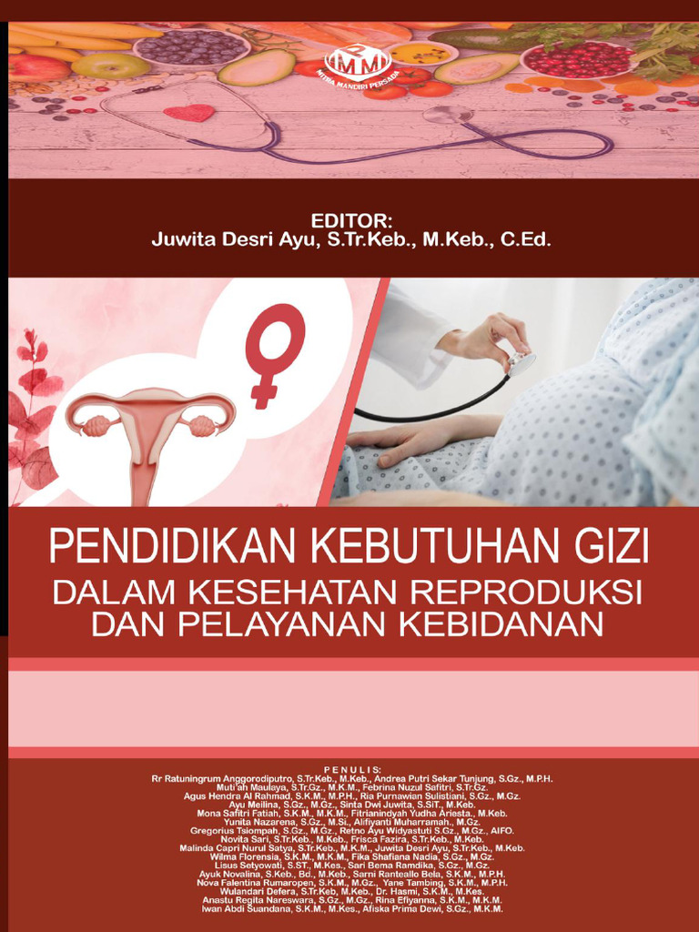 Pendidikan Kebutuhan Gizi Dalam Kesehatan Reproduksi Dan Pelayanan Kebidanan (Disertai Dengan ...
