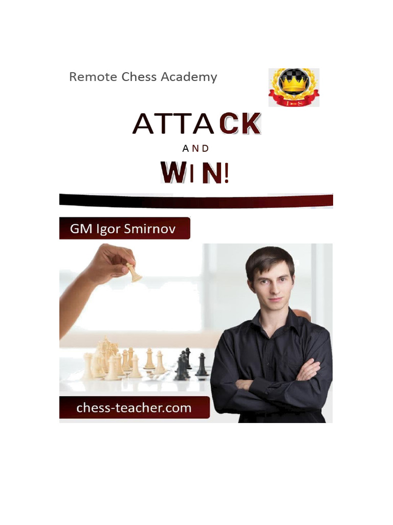 Mastering Chess Attacks with Igor Smirnov | PDF | Chess Theory | Chess