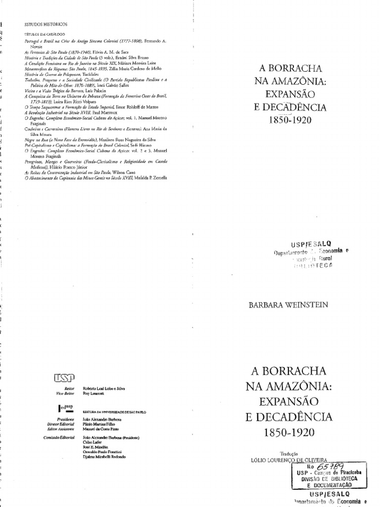 A Borracha Na Amazônia Expansão e Decadência, 1850-1920 (Barbara ...