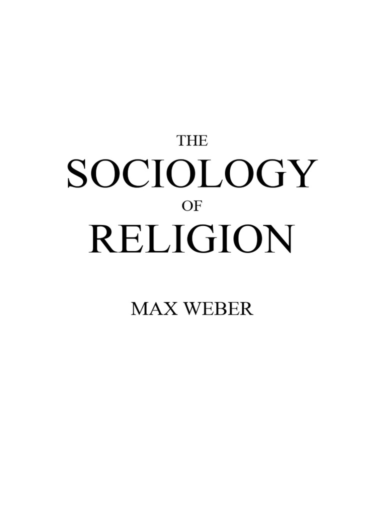 Sociology of Religion - Max Weber (Terjemahan) | PDF