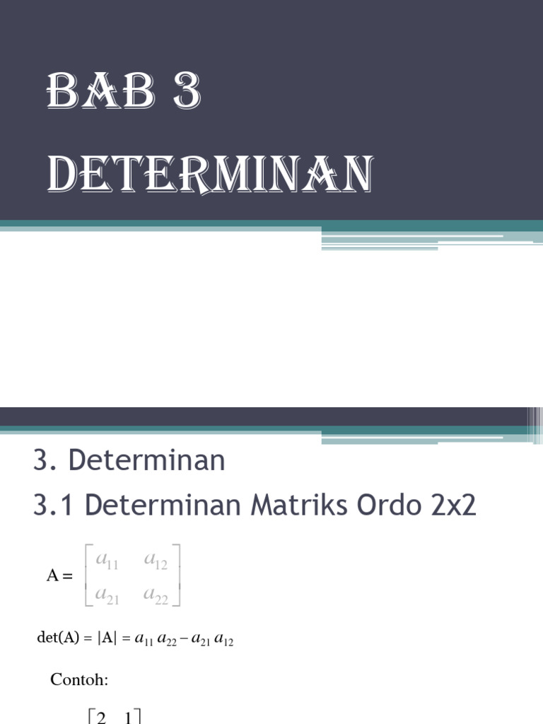 Pertemuan 5 Bab 2 Determinan 061021 | PDF | Teknologi & Rekayasa
