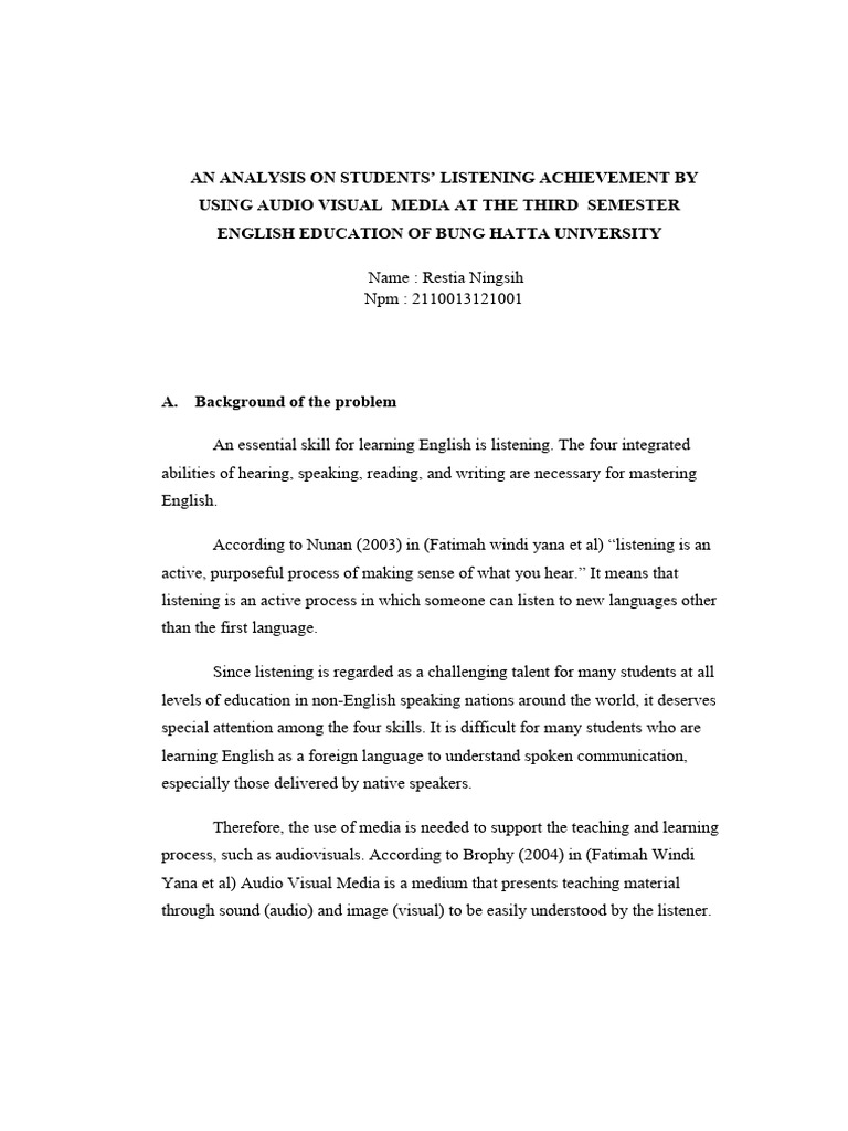 An Analysis On Students' Listening Ability by Using Audio Visual Media at The Third Semester ...