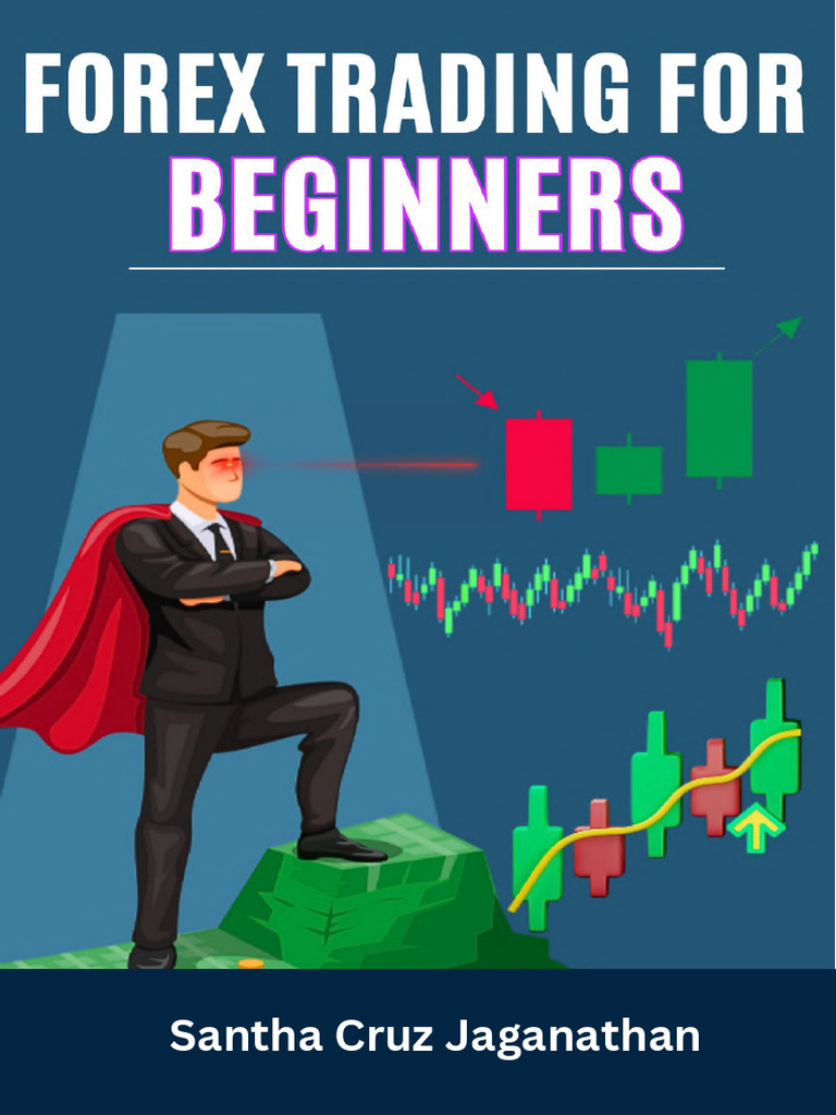 Trading For Beginners - Transform Your Trading Strategy With The Most ...