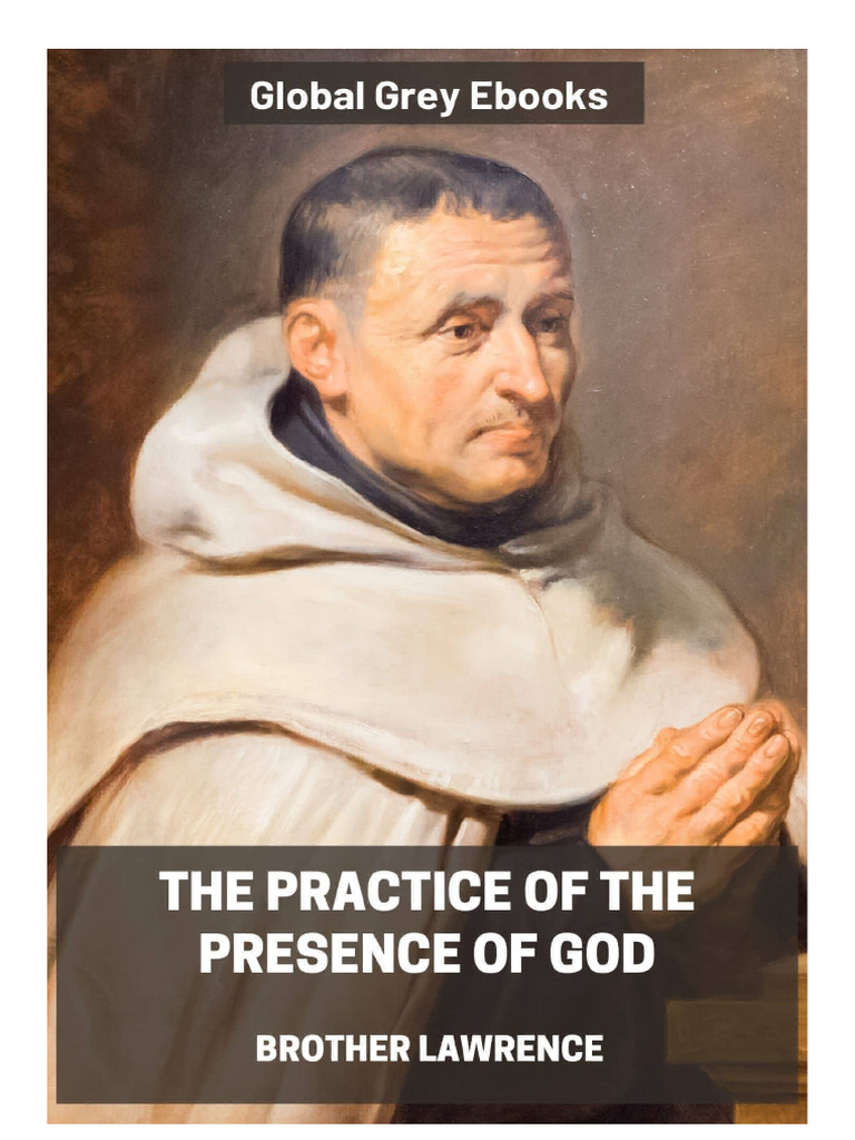 Brother Lawrence - Practice of The Presence of God | PDF | Prayer | Love