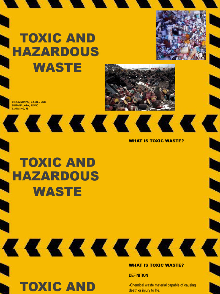 Toxic and Hazardous Waste Final | PDF | Waste | Hazardous Waste