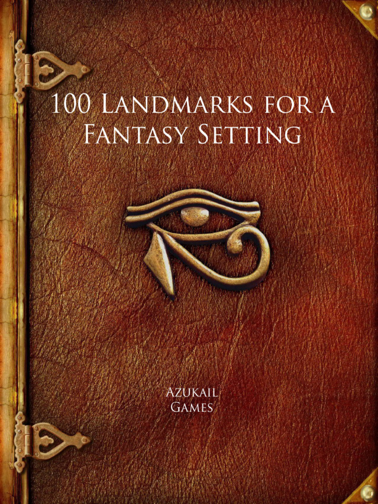 100 Landmarks For A Fantasy Setting | PDF