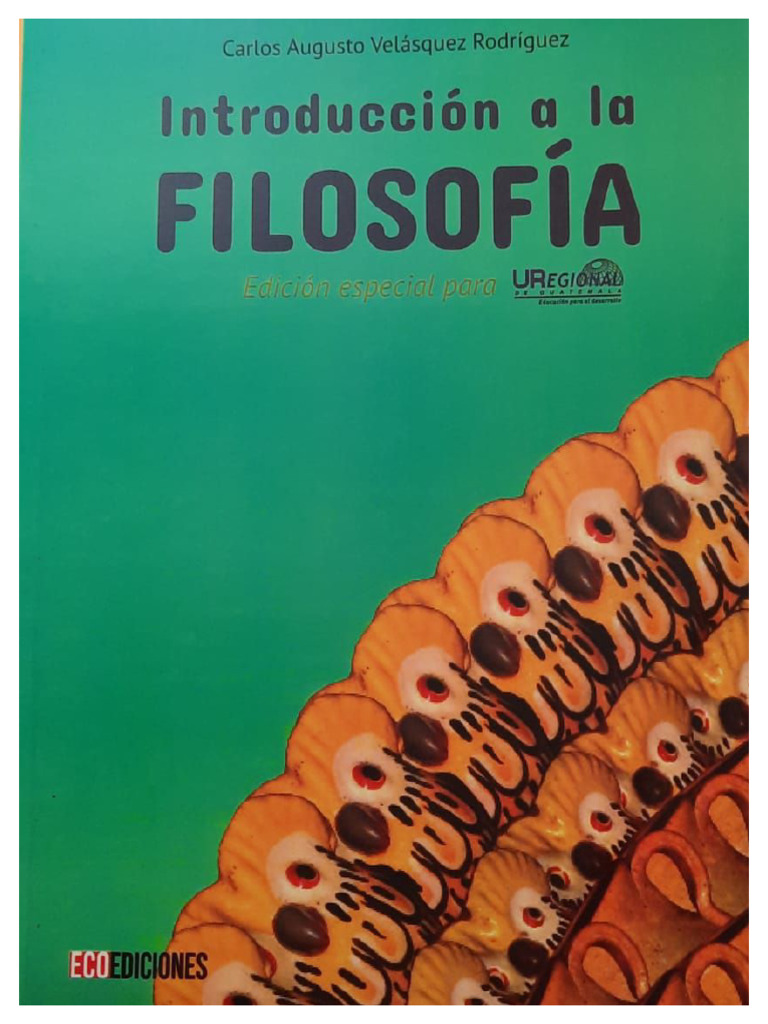 Introducción a La Filosofía - Carlos Augusto Velásquez | PDF