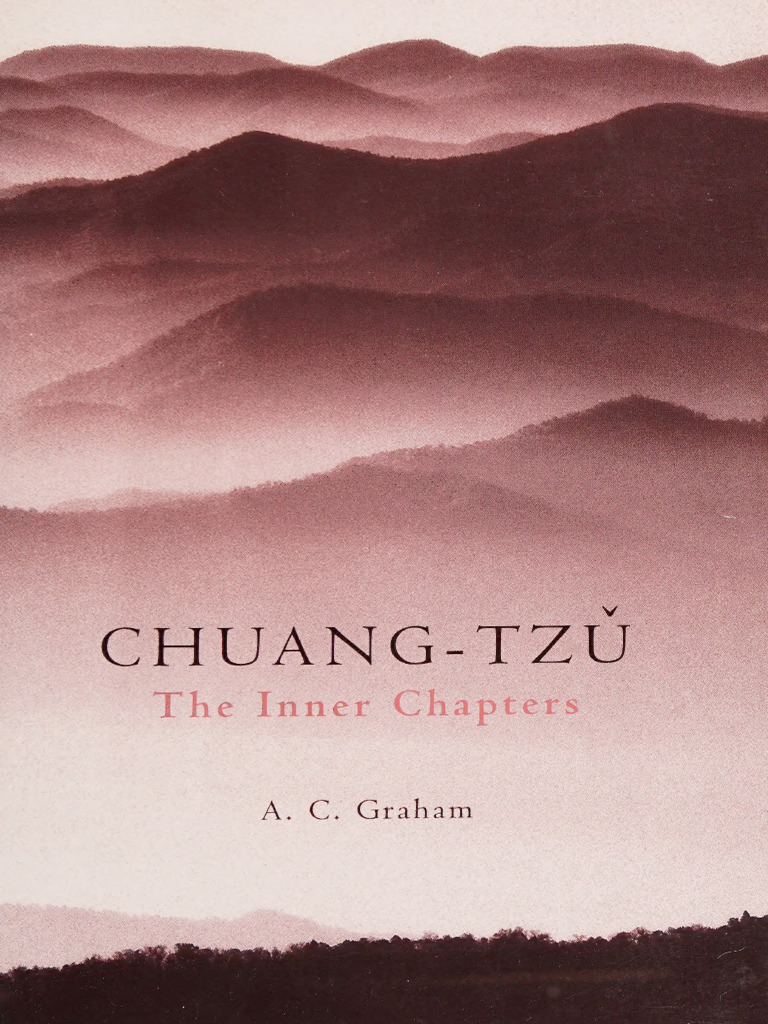 Chuang-Tzŭ - The Inner Chapters - Zhuangzi Graham, A - C - (Angus ...