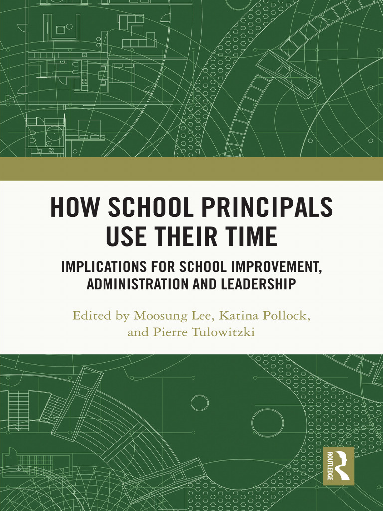 How School Principals Use Their Time - Lee Pollock Tulowitzki | PDF ...