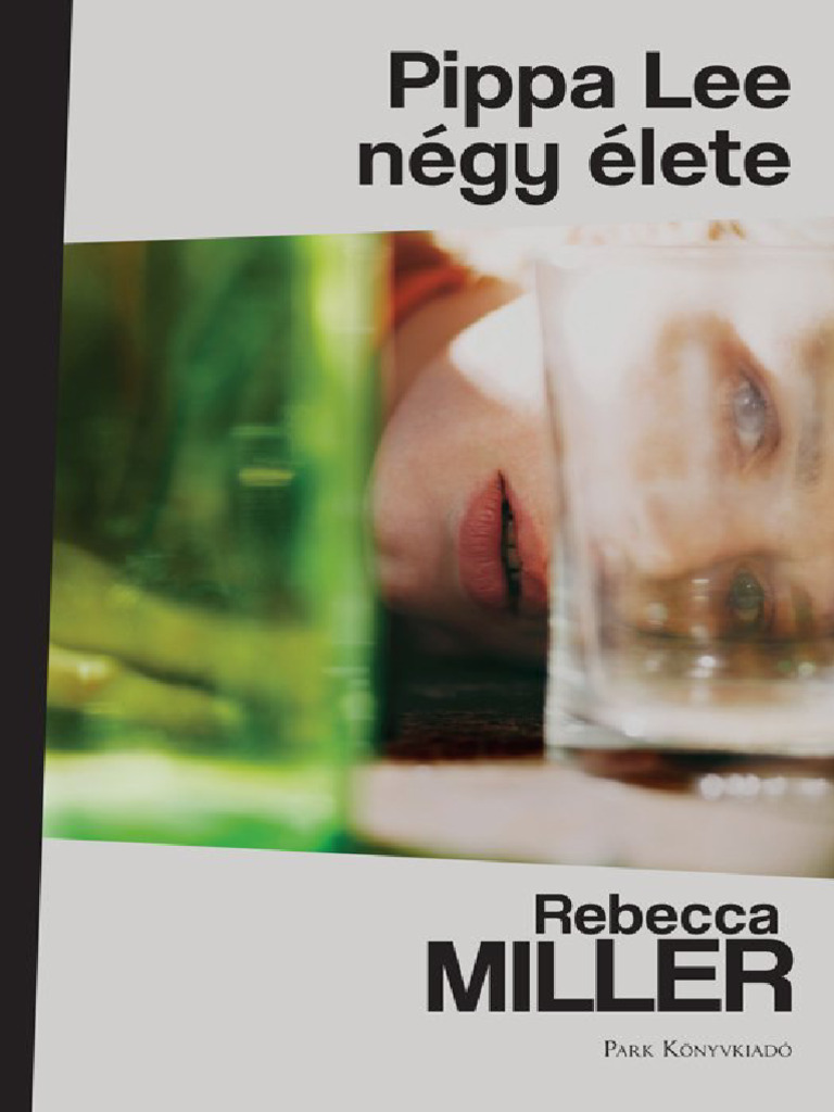 Rebecca Miller - Pippa Lee Négy Élete | PDF