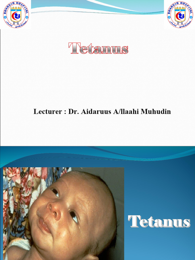 Tetanus DR Osoble | PDF | Diseases And Disorders | Clinical Medicine