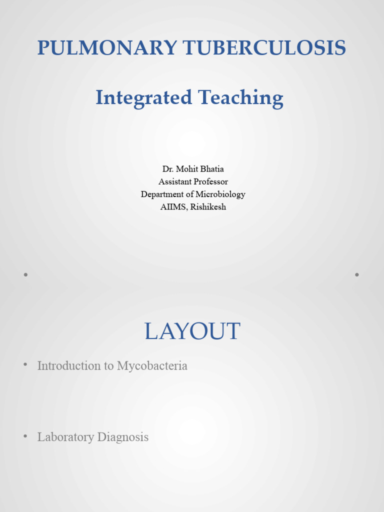 1184 Pulmonary Tuberculosis Integrated Lecture | PDF | Mycobacterium ...