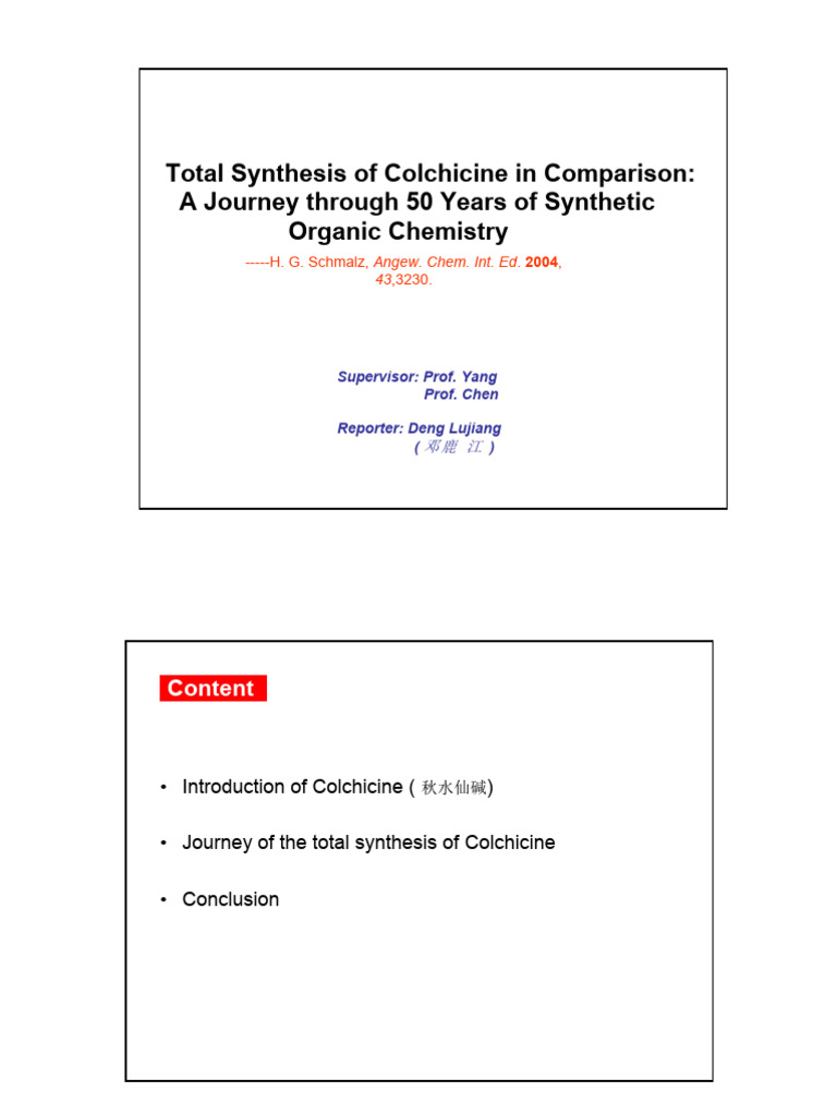 Total Synthesis of Colchicine in Comparison: A Journey Through 50 Years ...
