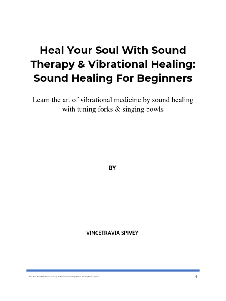 Heal Your Soul With Sound Therapy - Vibrational Healing - Sound Healing ...