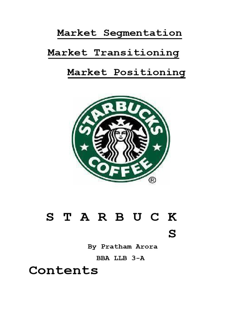 Starbucks Pratham (1) | PDF | Market Segmentation | Starbucks Starbucks Pratham (1) | PDF | Market Segmentation | Starbucks