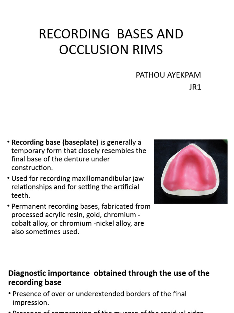RECORDING BASES AND OCCLUSION RIMS seminar | PDF | Dentures | Dentistry ...