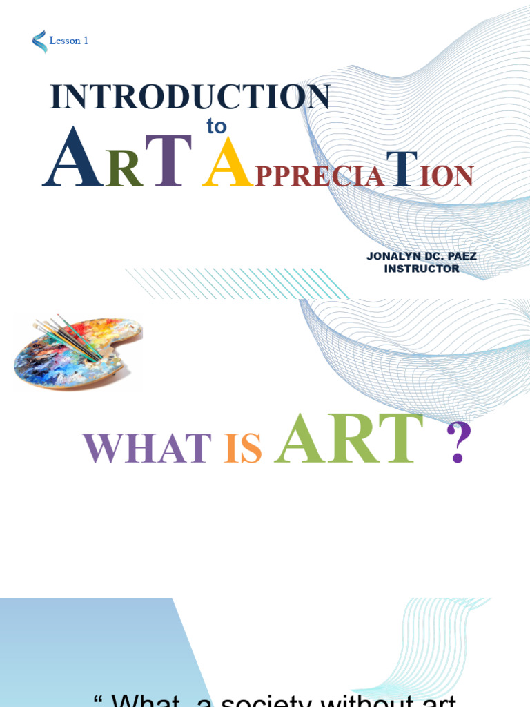 Lesson 1 Introduction of Art Appreciation | PDF | Fine Art | Paintings