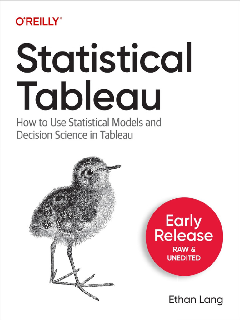 Statistical Tableau How To Use Statistical Models and Decision Science in Tableau First Early ...