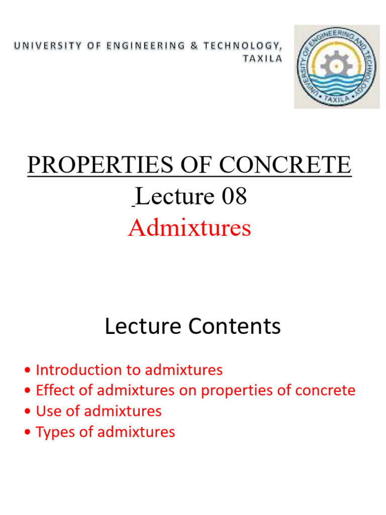 Lecture 08 (Admixtures) | PDF | Concrete | Materials