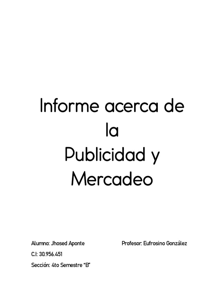 Informe Publicidad y Mercadeo - Jhosed Aponte ?? | PDF | Marketing ...