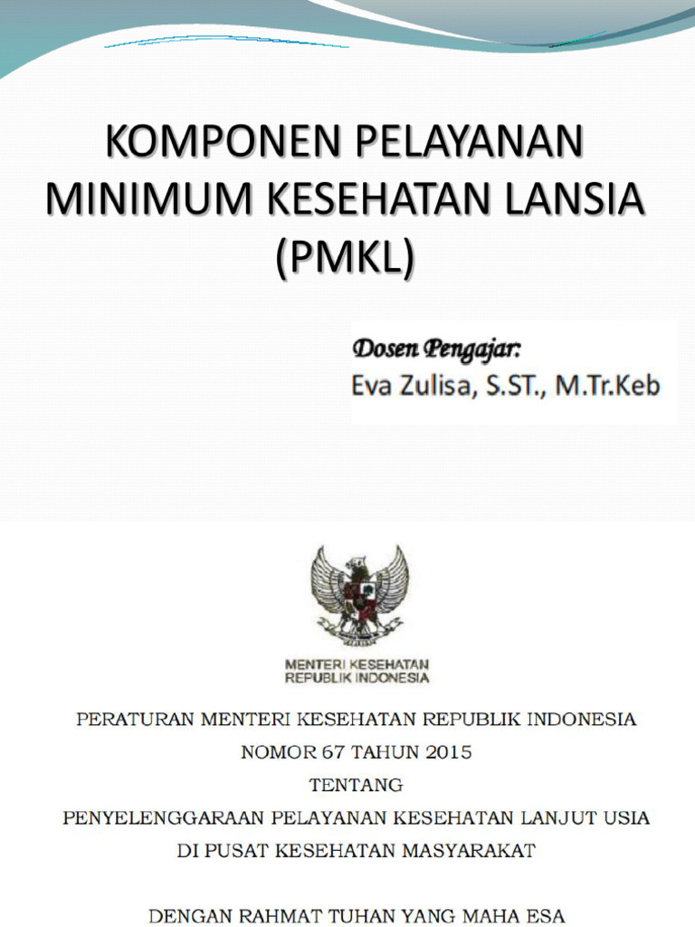 Materi Ibu Eva Zulisa - Komponen Pelayanan Minimum Kesehatan Lansia | PDF | Kesehatan Holistik