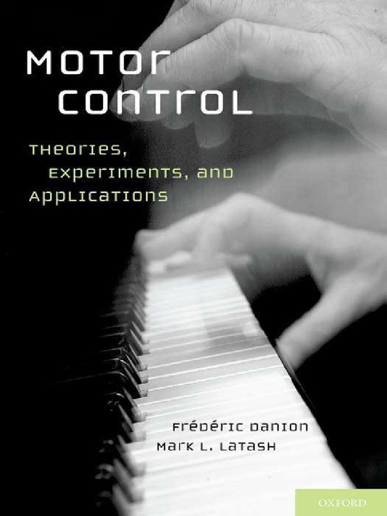 Danion - Lastash - Motro Control - Theories Experiments and Applications | PDF | Motor Control ...