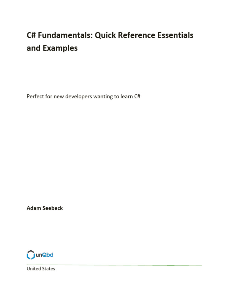 CSharp Fundamentals. Quick Reference Essentials and Examples | PDF | C ... CSharp Fundamentals. Quick Reference Essentials and Examples | PDF | C ...