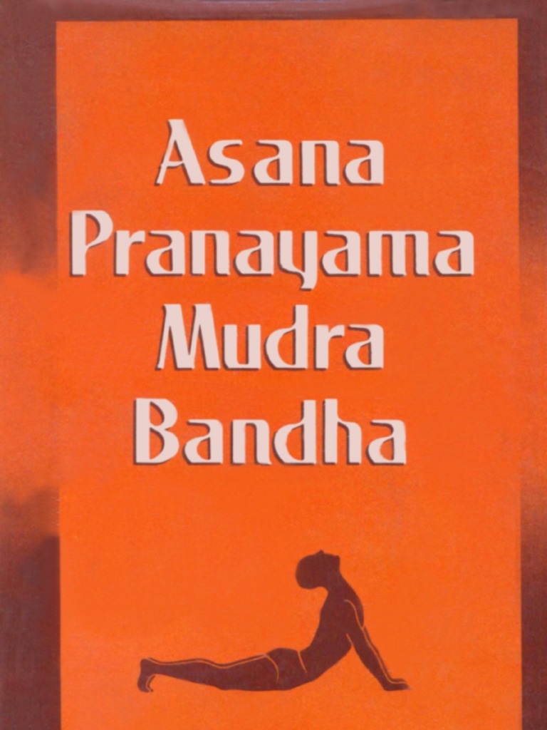 Asana Pranayama Mudra Bandha | PDF