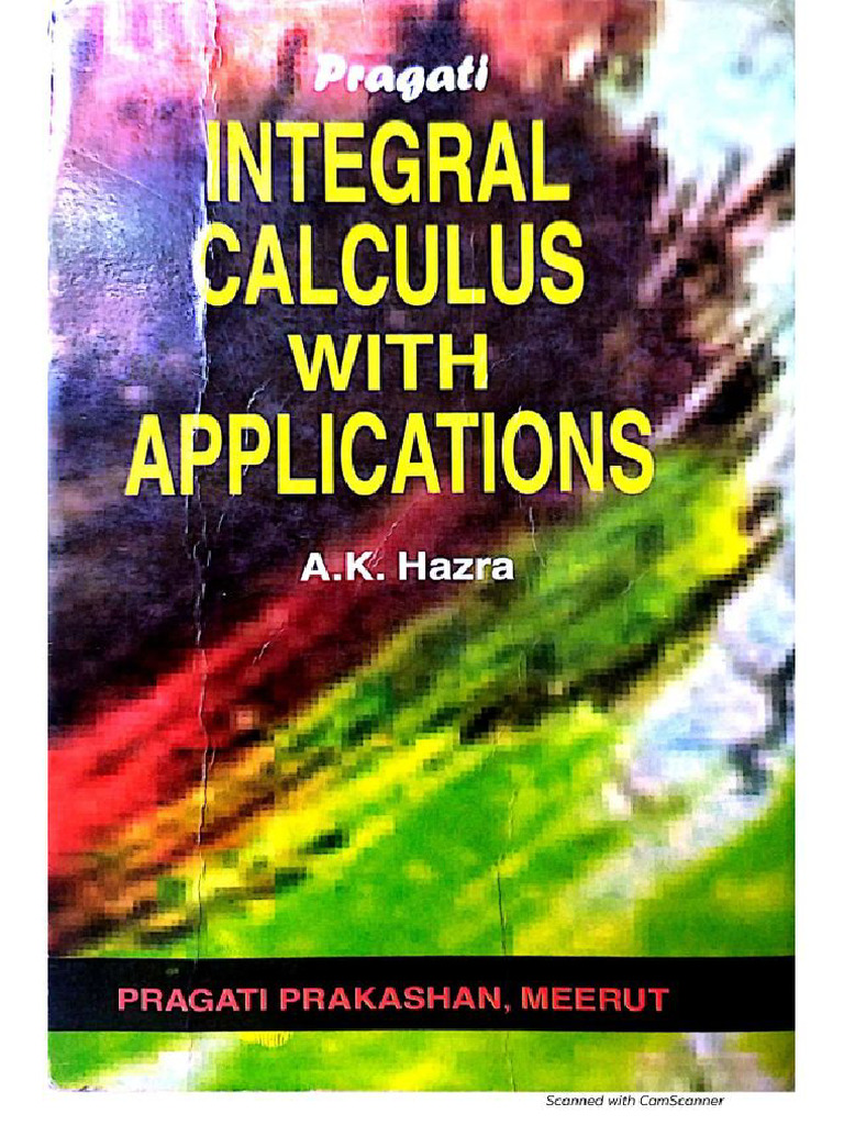 Integral Calculus With Applications - AK Hazra | PDF