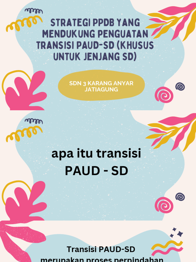 Strategi PPDB Yang Mendukung Penguatan Transisi PAUD-SD (Khusus Untuk Jenjang SD) | PDF