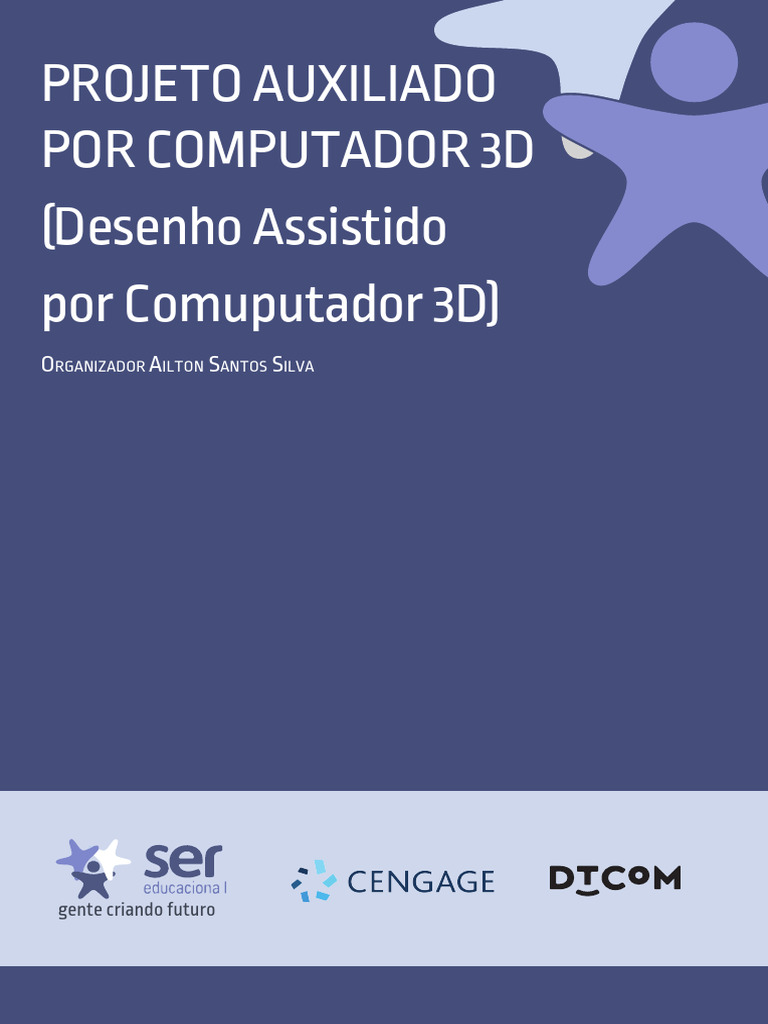 Ebook - Projeto Auxiliado Por Computador 3D (Desenho Assistido Por ...
