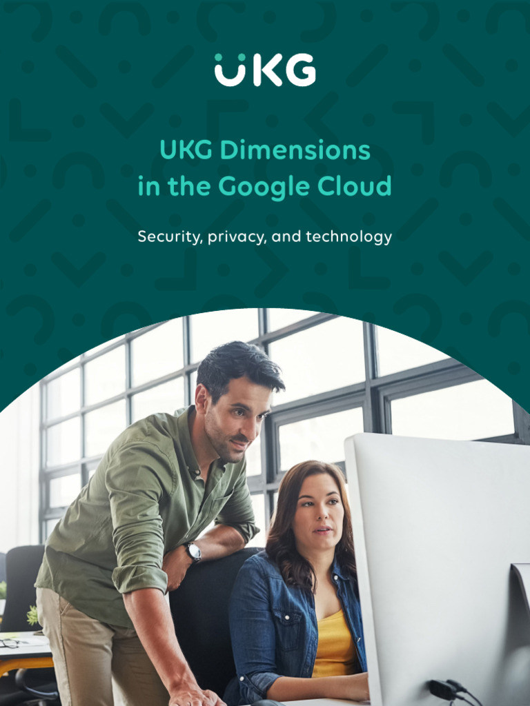 UKG Dimensions Security in The Google Cloud | PDF | Security | Computer ...